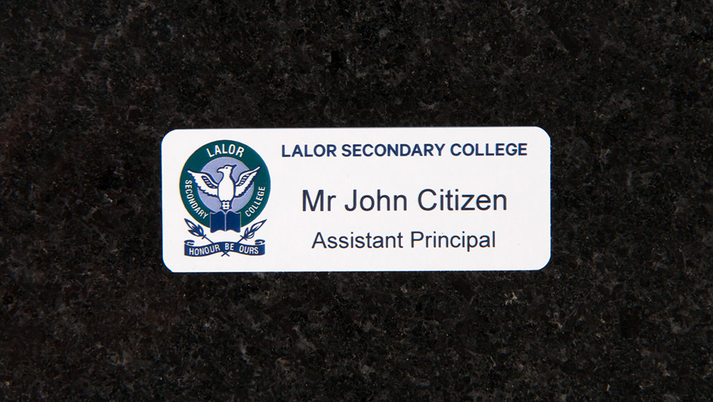 School Staff Name Badges | Ph:(03) 5033 1124